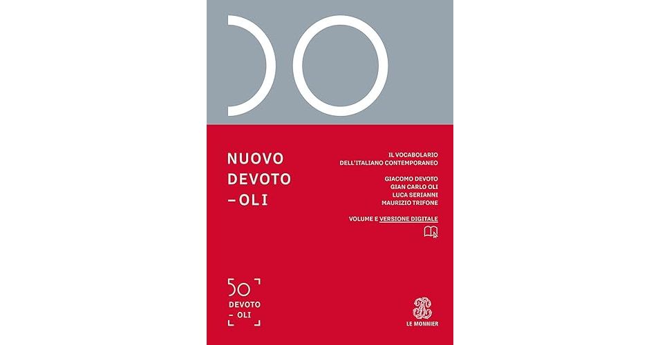 Le Monnier Nuovo Devoto-Oli 2024 | QualeScegliere.it